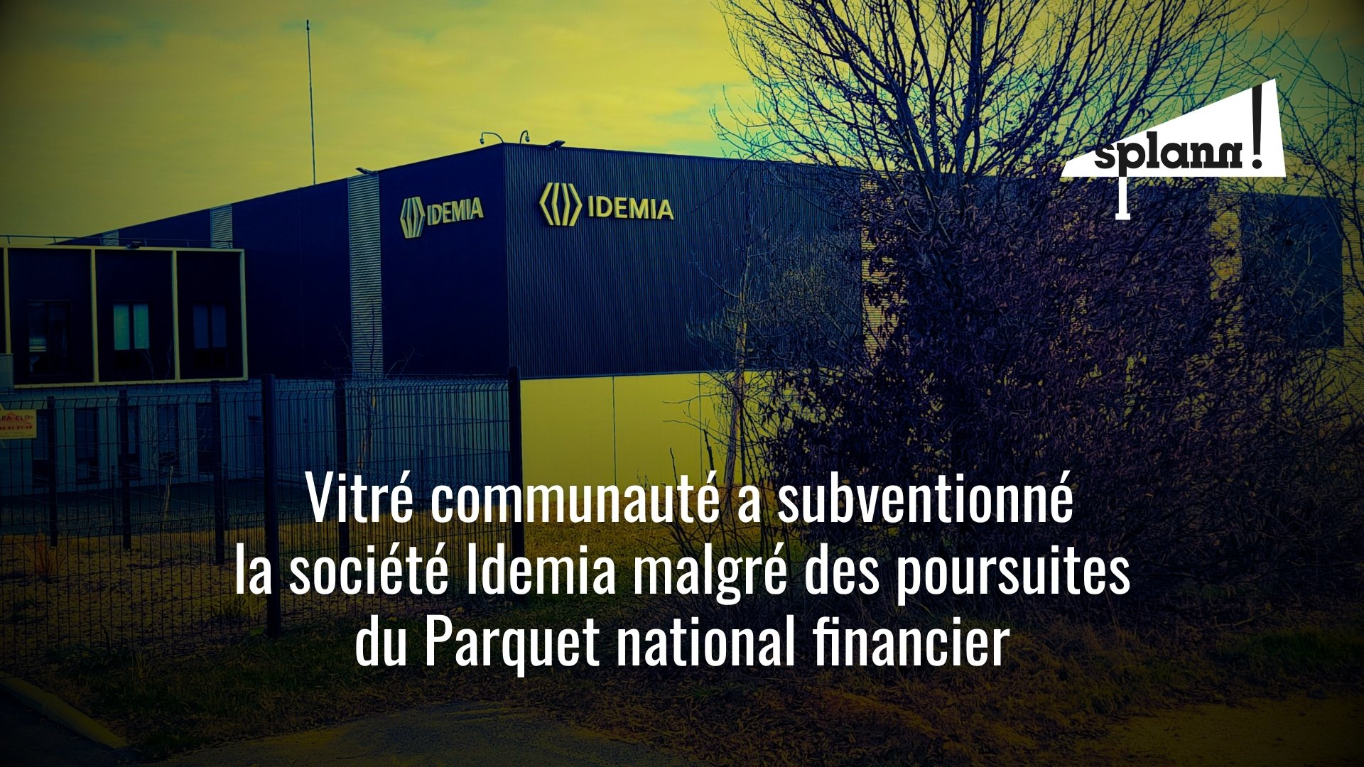 Vitré communauté a subventionné la société Idemia, alors poursuivie par ...